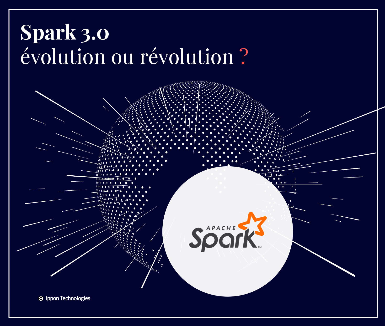 Spark 3 0 volution Ou R volution